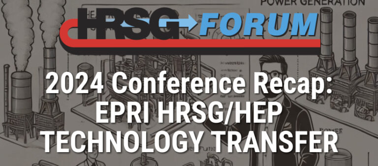 HRSG Forum 2024: EPRI Technology Transfer Day – Combined Cycle Journal